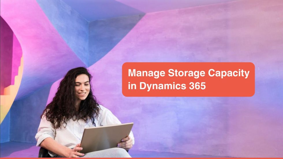 How to Manage Storage Capacity in D365 Business Central